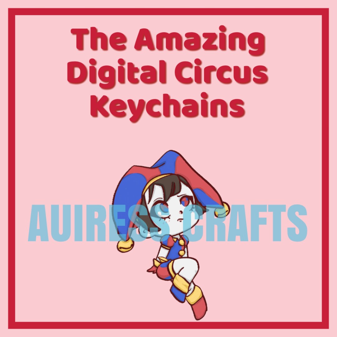 PRE-ORDER Amazing Digital Circus 30-70mm Acrylic Keychains and Stickers ...