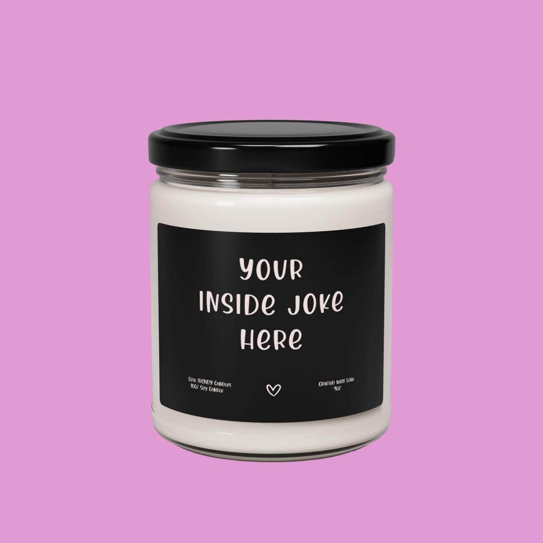 Inside Jokes, Blank Label Candle, Funny Mom Gift, Custom Logo ...