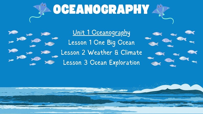 Oceanography: 3 Lessons (one Big Ocean, Climate and Weather, Ocean ...