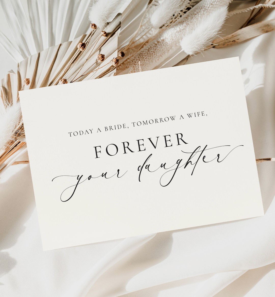 Today a Bride, Tomorrow a Wife, Forever Your Daughter Wedding Day Card ...