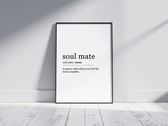 Soul Mate Definition Print / Wall Art Print / Home Decor Print - Etsy