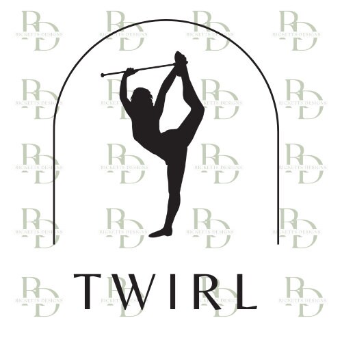 Twirl Arch Baton Twirling SVG, Baton Twirling Shirt, Baton Twirling Cut ...