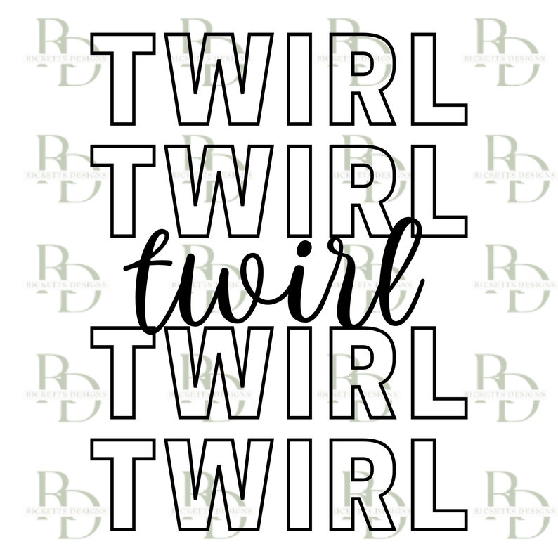 Twirl Lettering Baton Twirling SVG, Baton Twirling Shirt, Baton ...