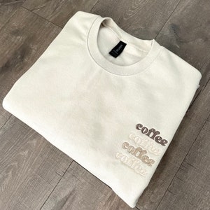Embroidered Coffee Sweatshirt: Trendy Tonal Crewneck - Etsy