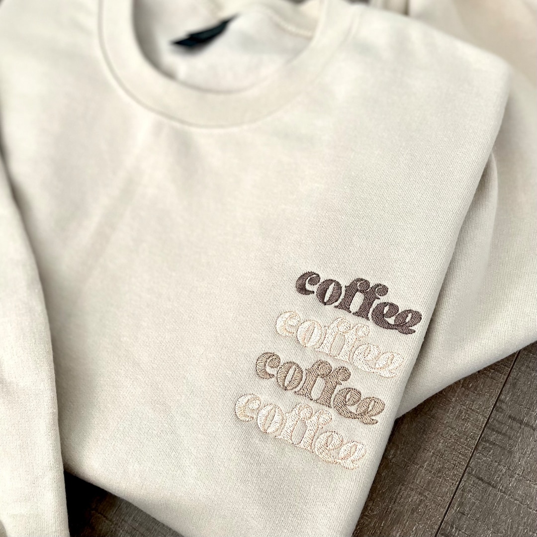 Embroidered Coffee Sweatshirt: Trendy Tonal Crewneck - Etsy