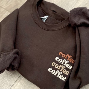 Embroidered Coffee Sweatshirt: Trendy Tonal Crewneck - Etsy