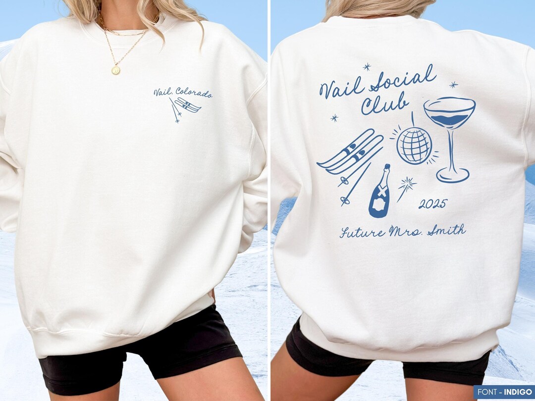 Custom Ski Social Club Bachelorette Party Sweatshirt, Winter ...