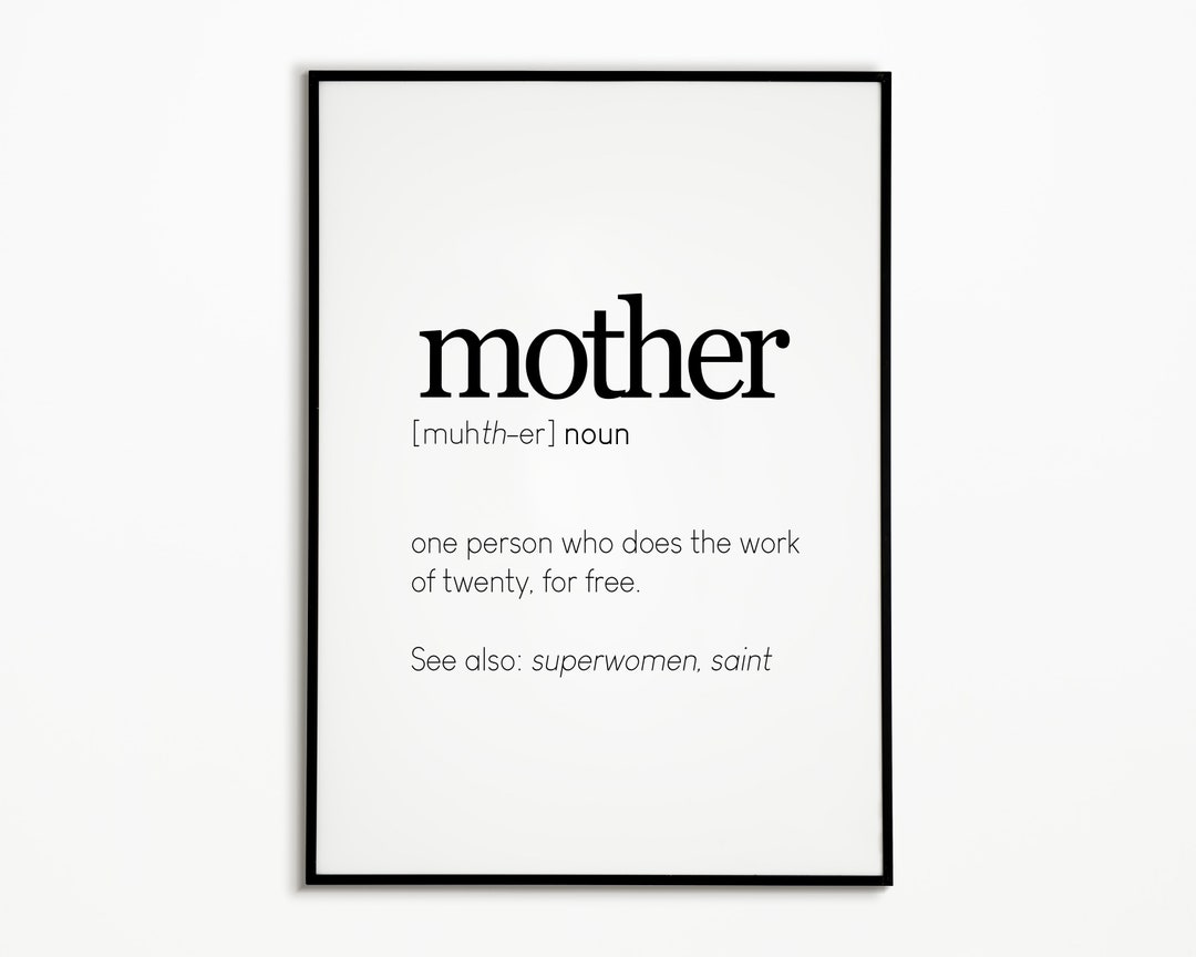 Mother Definition Sign, Printable Wall Art, Inspirational Quote, Home ...