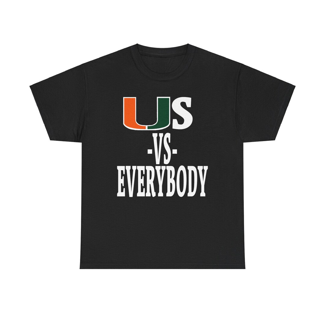 US Vs Everybody Tee Motivational Graphic T-shirt, College Sports Fan ...