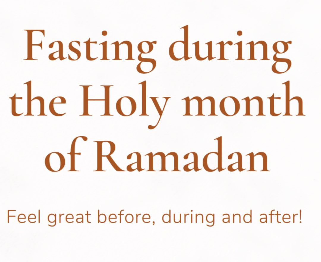Ramadan Fasting Tips Printable Download - Creating Your Best Health ...