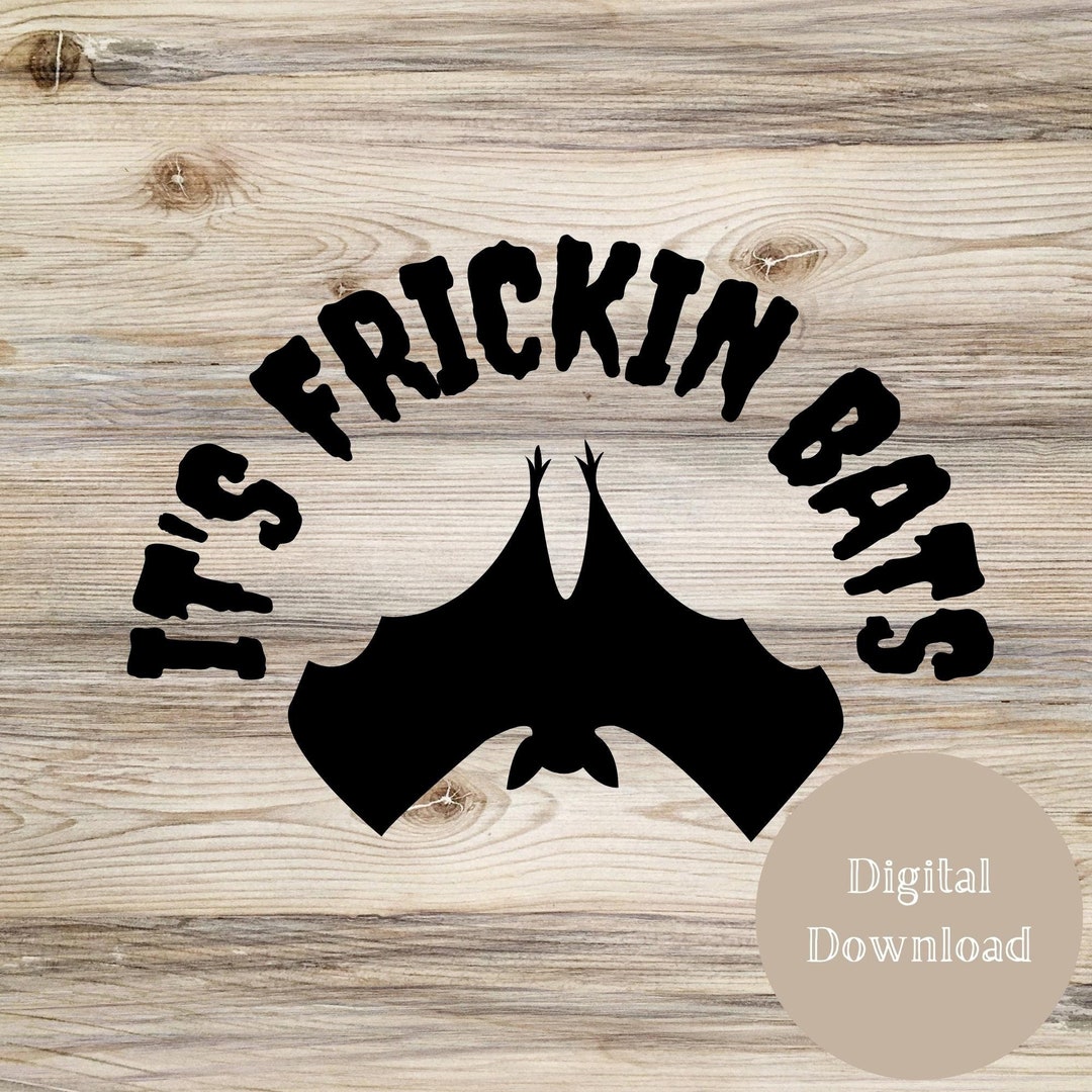 It's Frickin Bats SVG Halloween SVG Spooky Season SVG - Etsy
