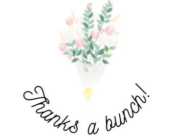 Thanks a Bunch Springy Thank You Sticker Floral Flowers - Etsy