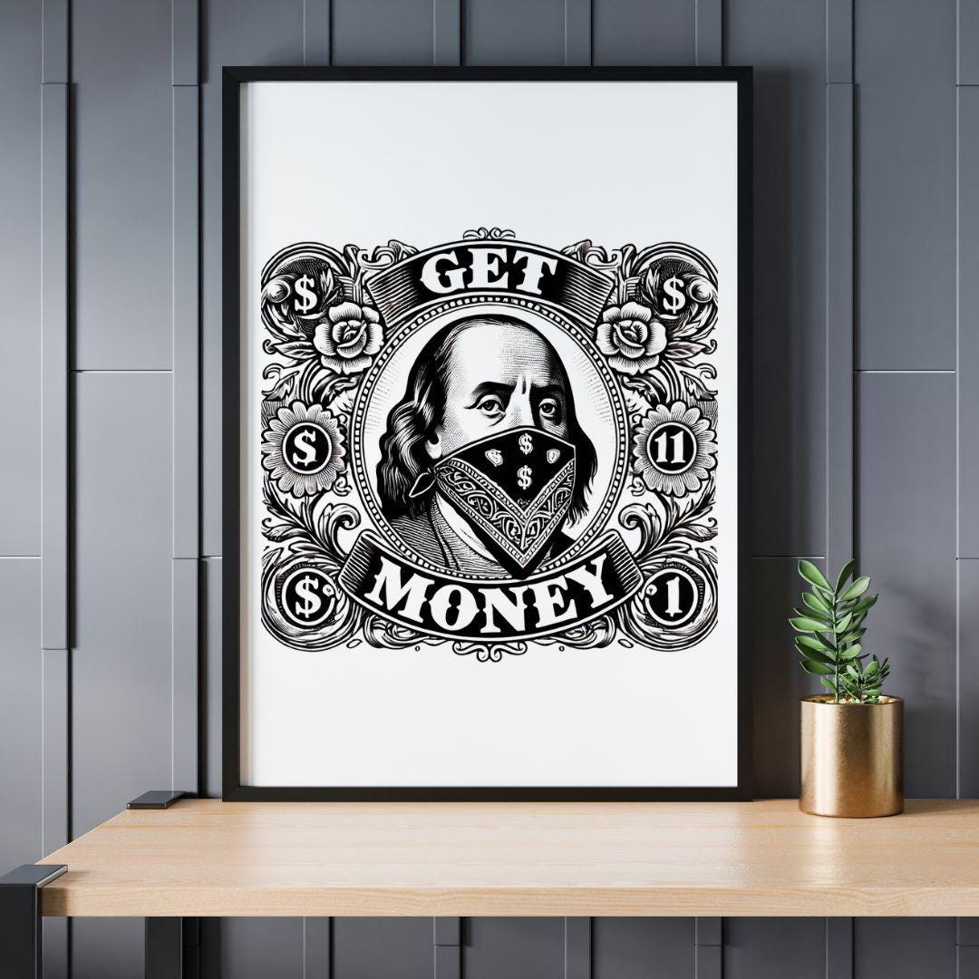Get Money Black & White Art | Benjamin Franklin Dollar Bill Design ...