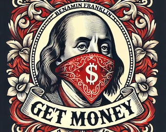 Get Money Benjamin Franklin Print | Vintage Hustle Art | Digital ...