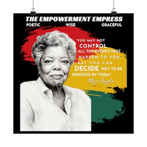 Maya Angelou Black History Month Posters | the the Empowerment Empress ...