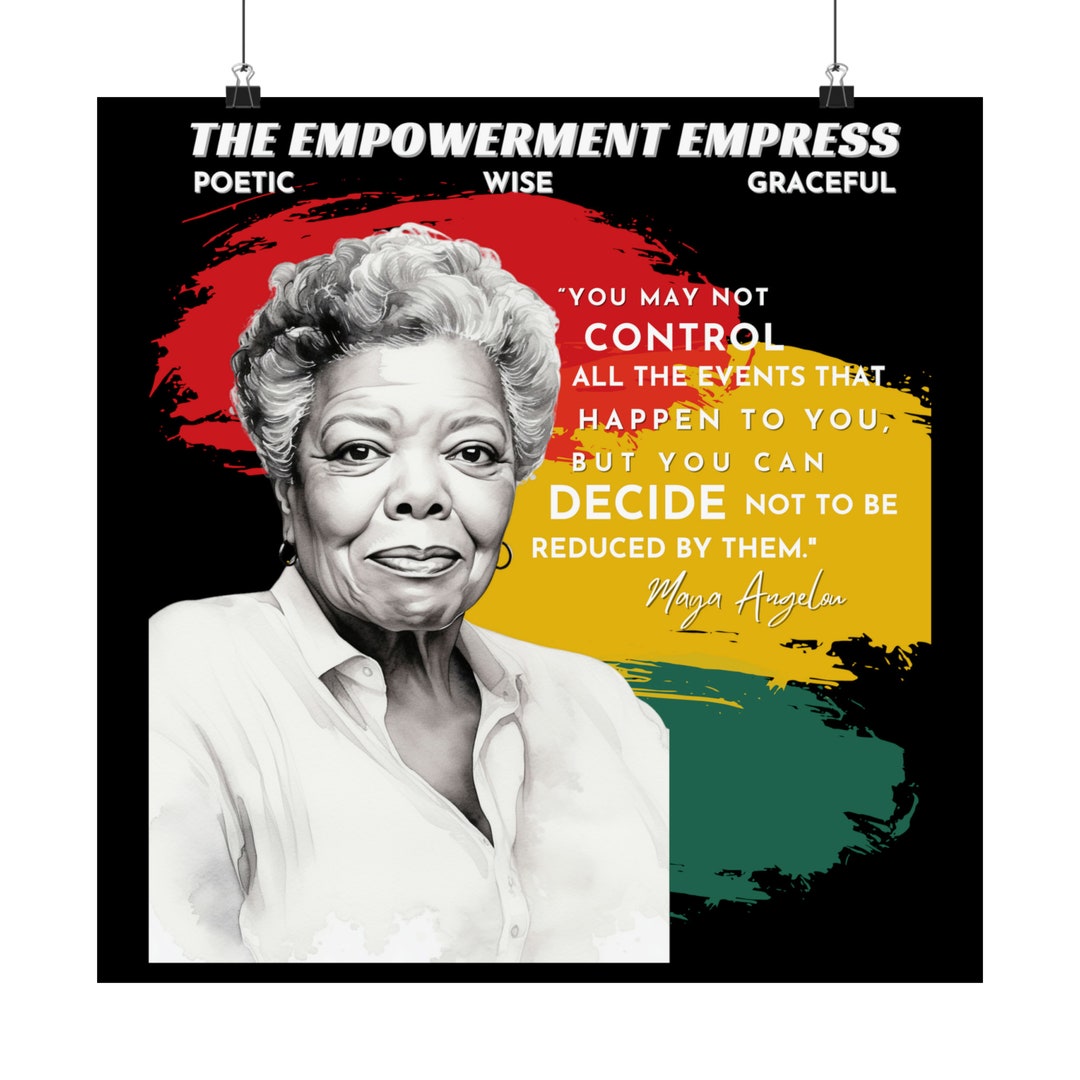 Maya Angelou Black History Month Posters | the the Empowerment Empress ...