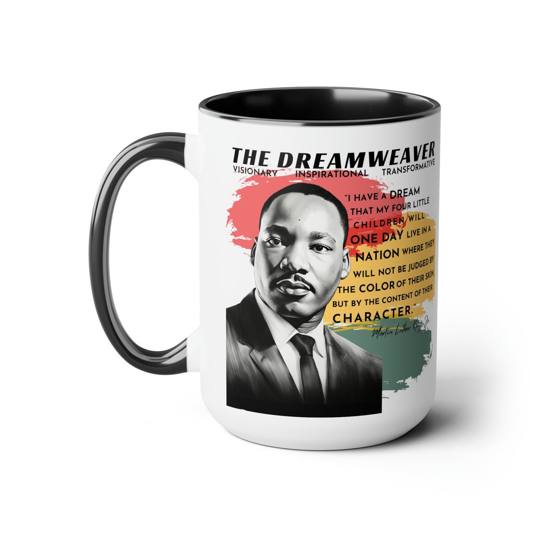 Martin Luther King, Jr Black History Two Tone 15oz Mug | Coworker Gift ...