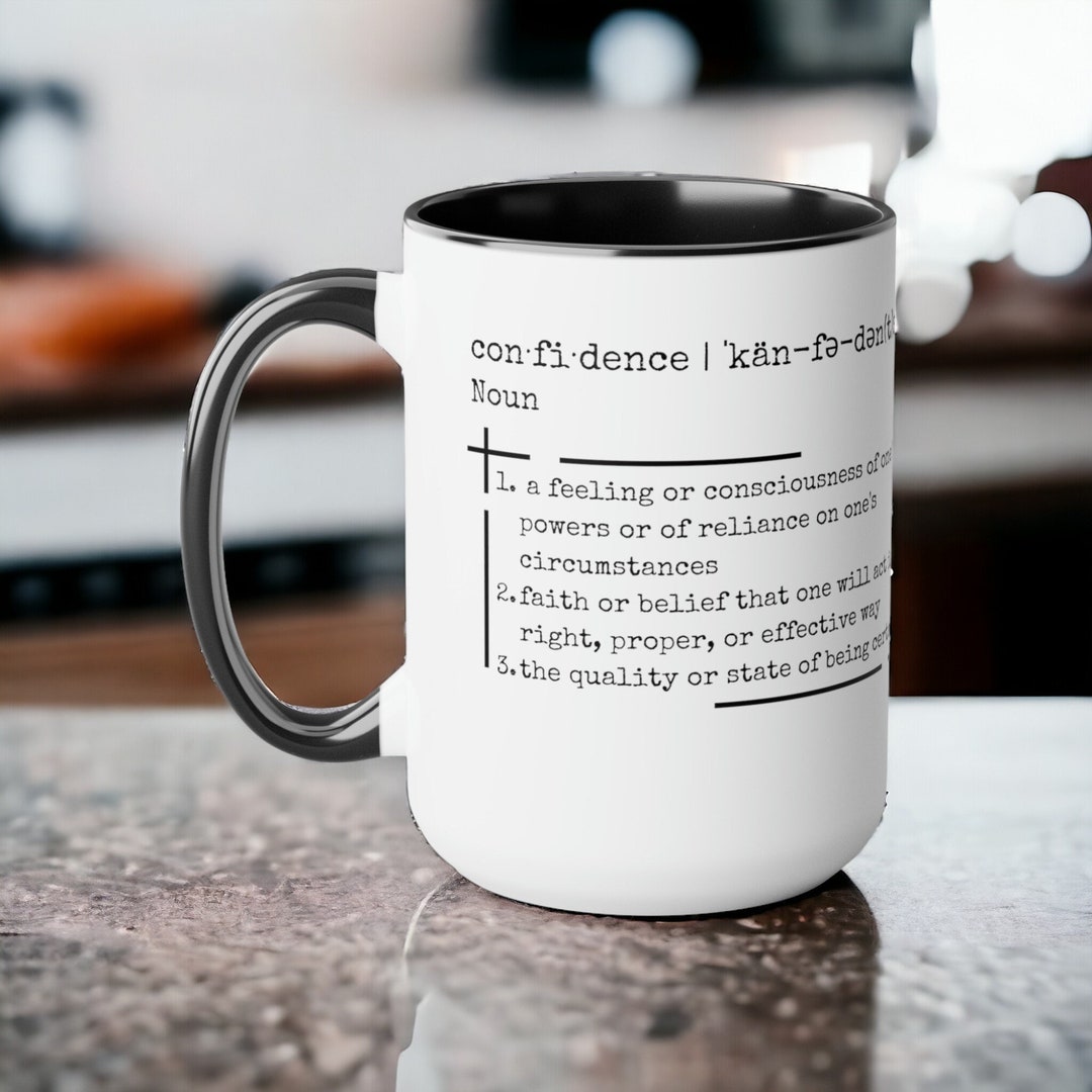 Confidence Empowerment Mug | Affirmation Mug | 15oz Two-tone Coffee and ...