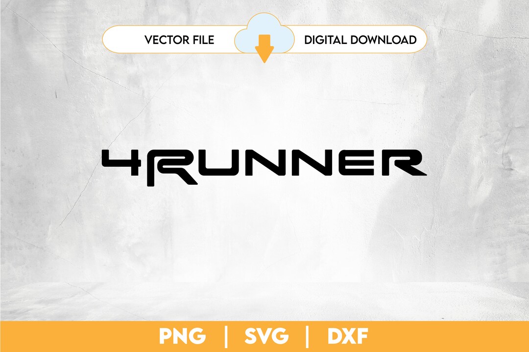 4runner Digital File Emblem Vector DXF PNG SVG Instant Download - Etsy