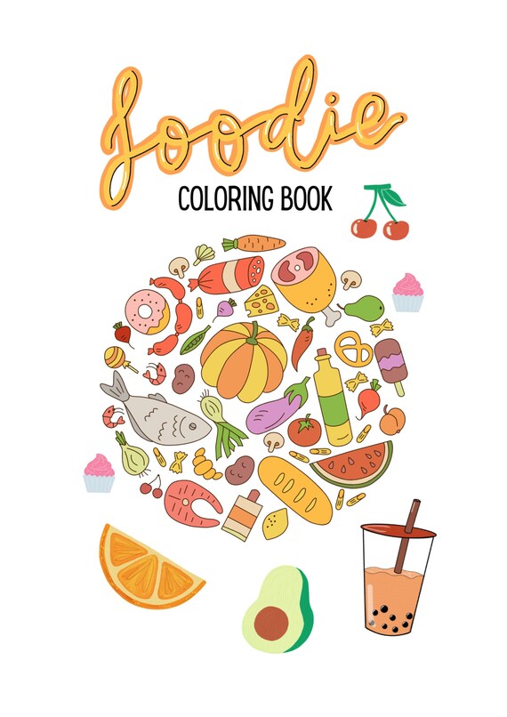 Foodie Coloring Book: 80 Coloring Pages With Some of Your - Etsy