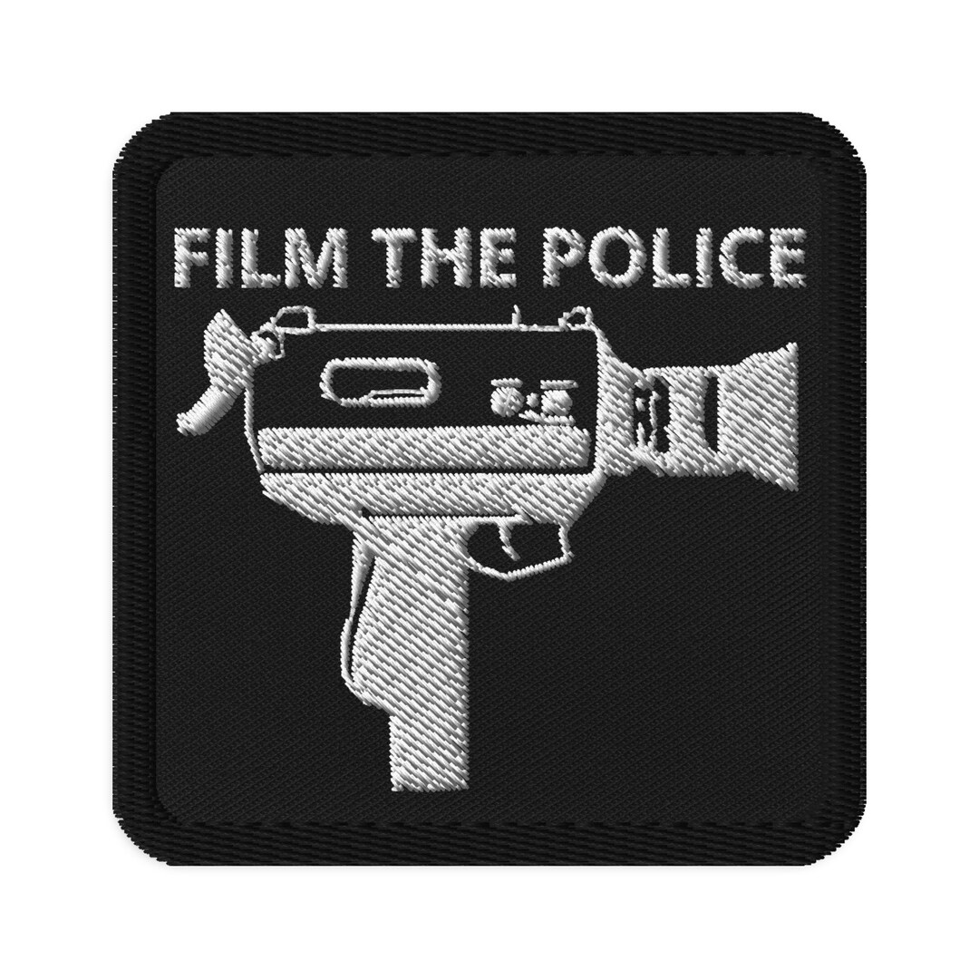 Film the Police Embroidered Patch - 3"x3" - White - Etsy