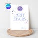Editable Party Favors Sign Template, Custom Table Sign, Birthday Party ...