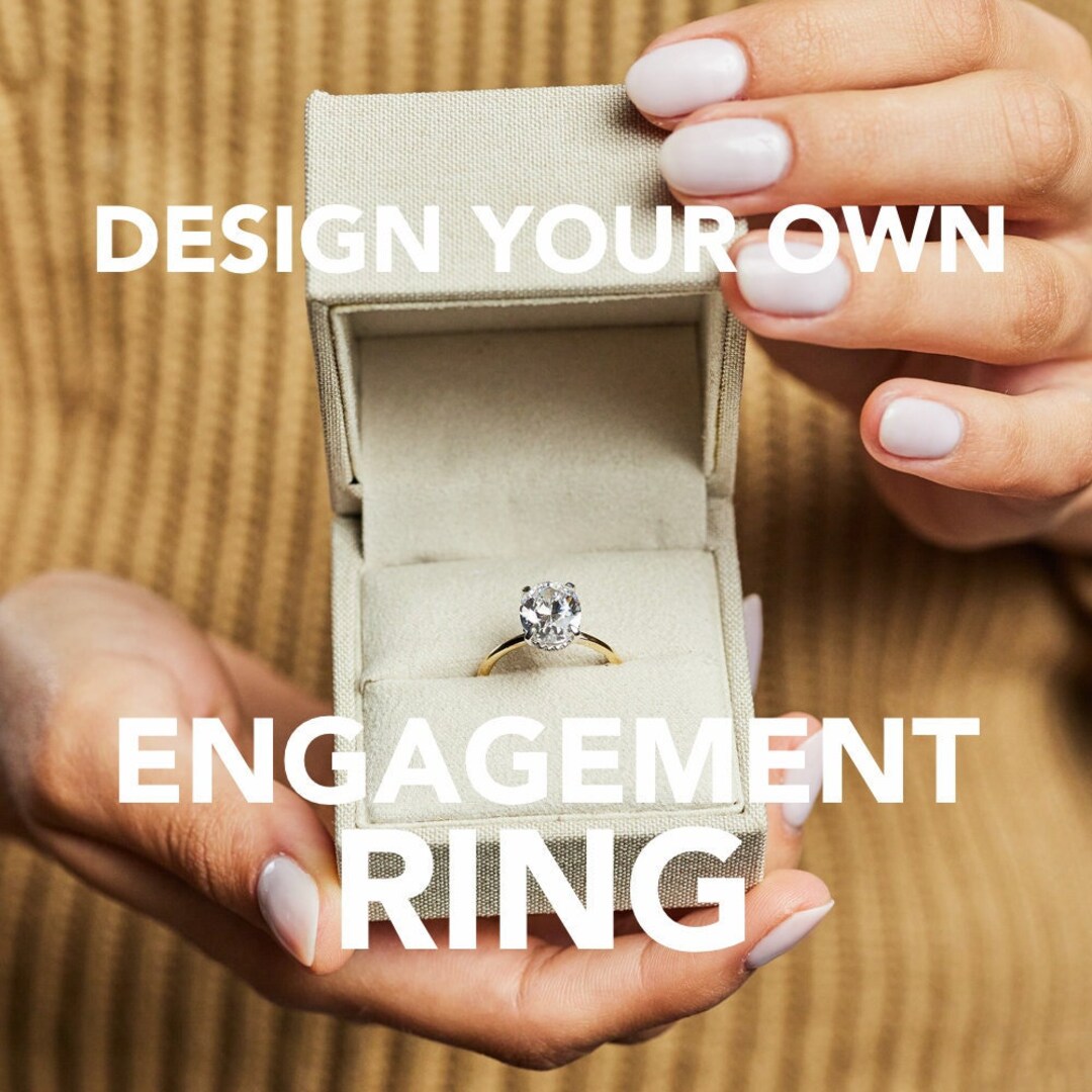 Custom Engagement Ring, Custom Ring Design, Meet With a Designer ...