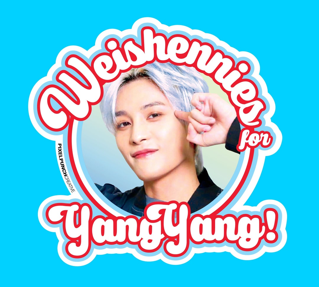 Yangyang Wayv “weishennies!” Sticker - Etsy