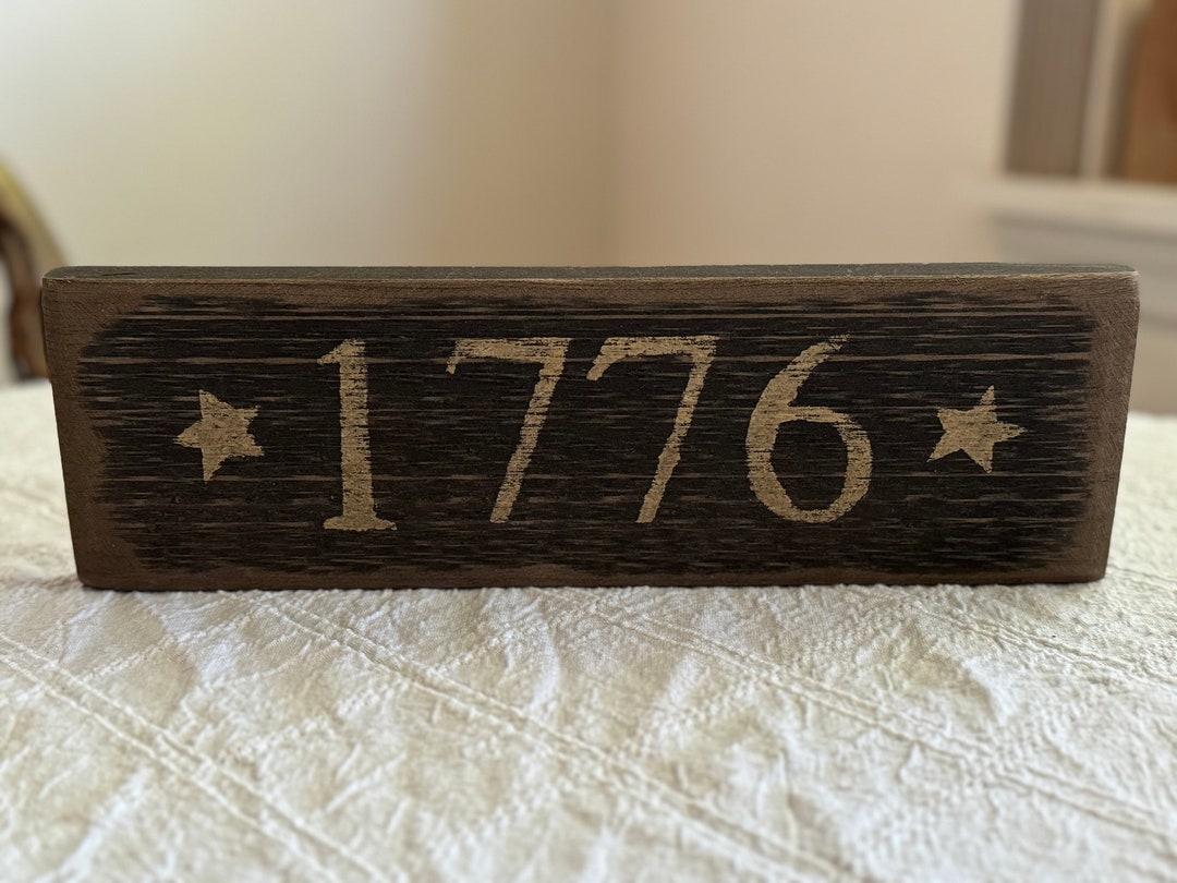 4th of July Sign 1776 Sign Wood 1776 Sign Primitive 4th of July Sign ...