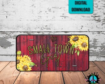 Small Town Girl License Plate Png for Sublimation Printing, Rustic Wood ...