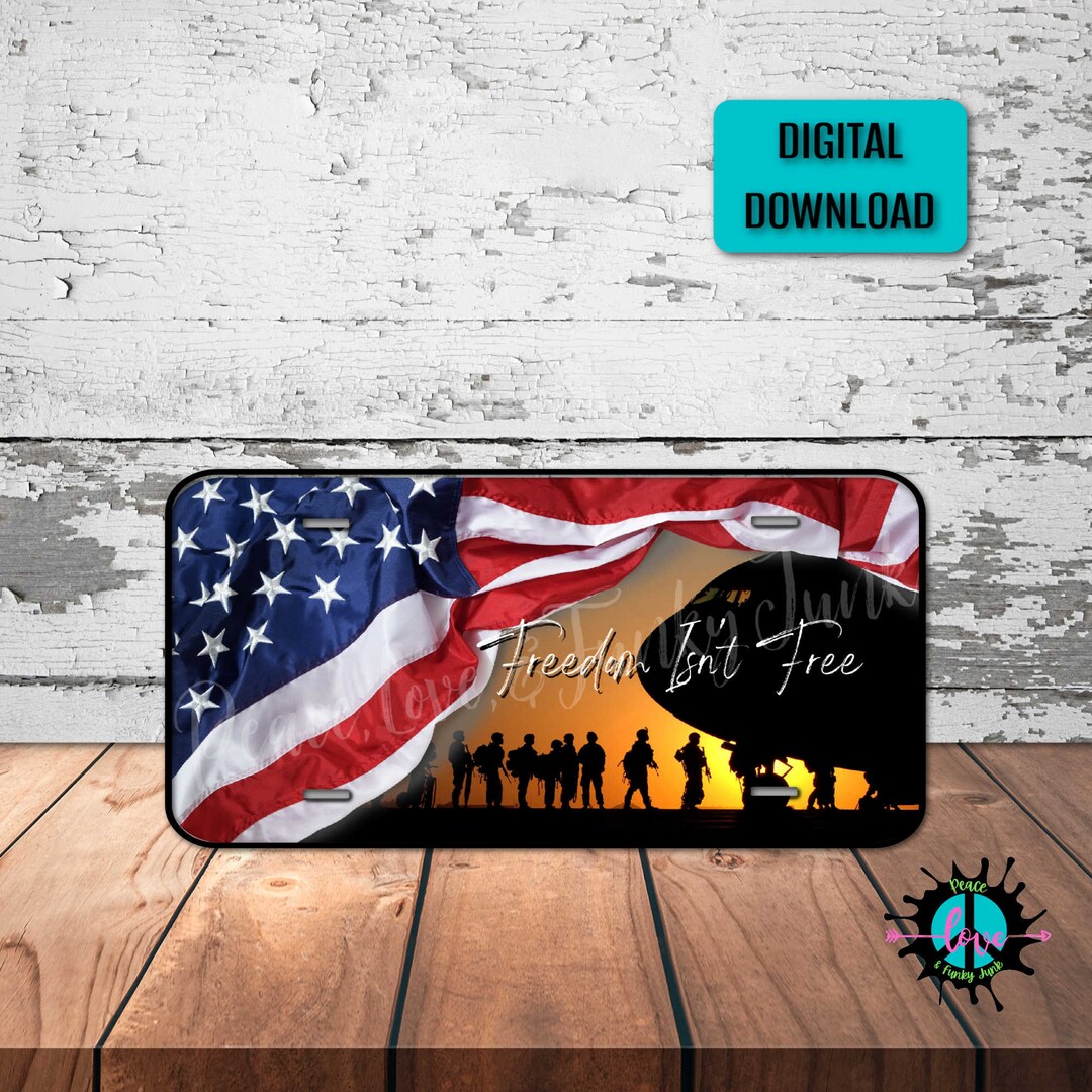 American Flag License Plate PNG: Freedom Isn't Free Sublimation ...