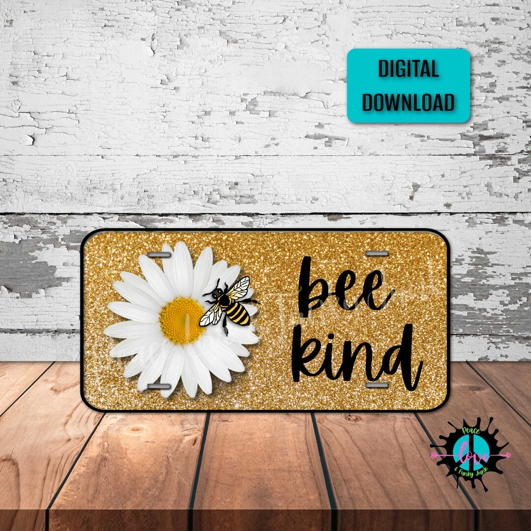 Bee Kind Daisy License Plate PNG: Hippie Sublimation Design (digital ...