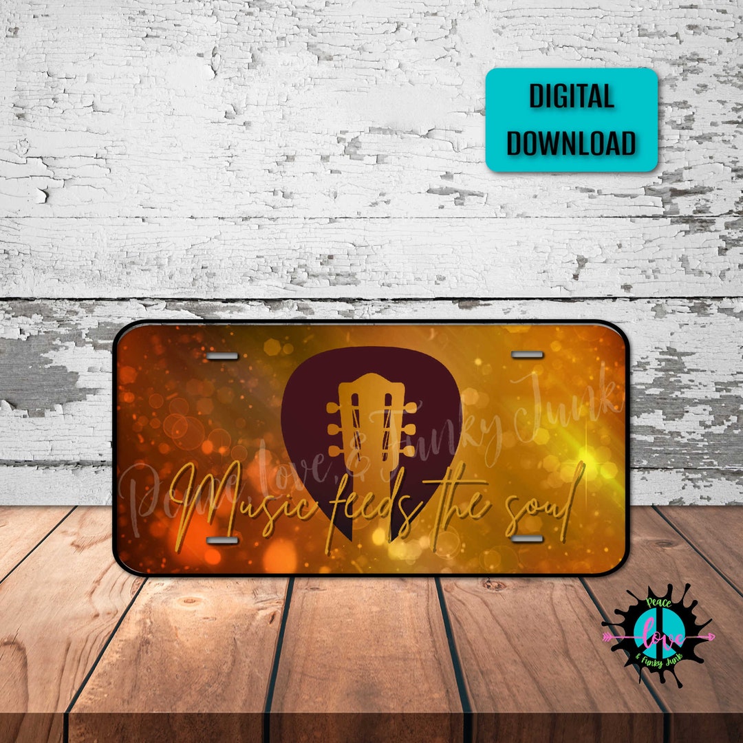 Guitarist License Plate Png Sublimation Print, Music Feeds the Soul ...
