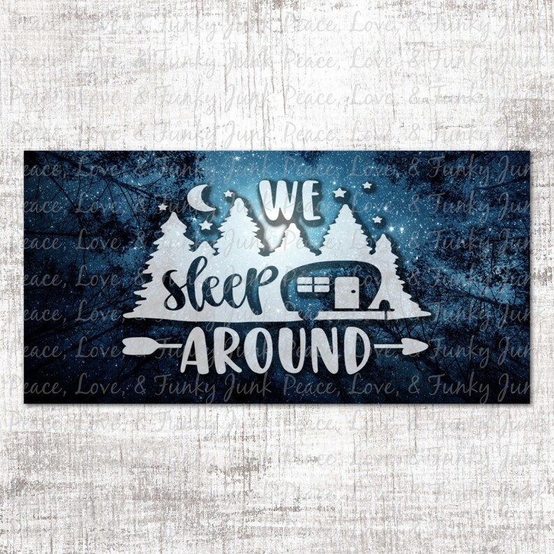 Funny Camper License Plate PNG: 'we Sleep Around' Sublimation (digital ...