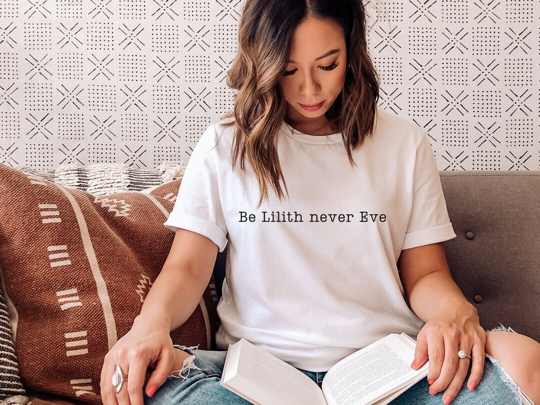 Devils Night Shirt | Be Lilith Never Eve, Book Lover Gift - Etsy