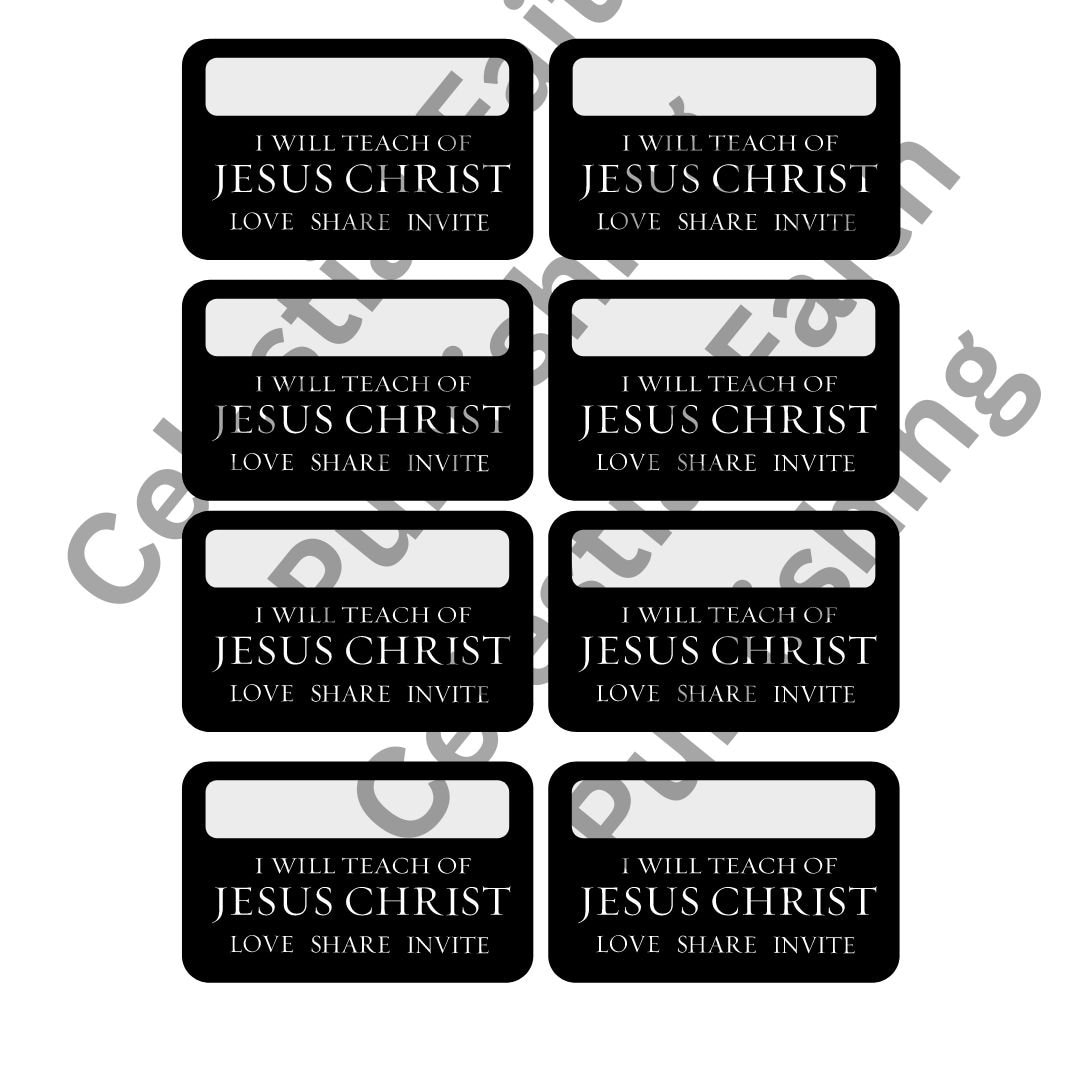 Missionary Name Tags Digital Download, I Will Teach of Jesus Christ ...