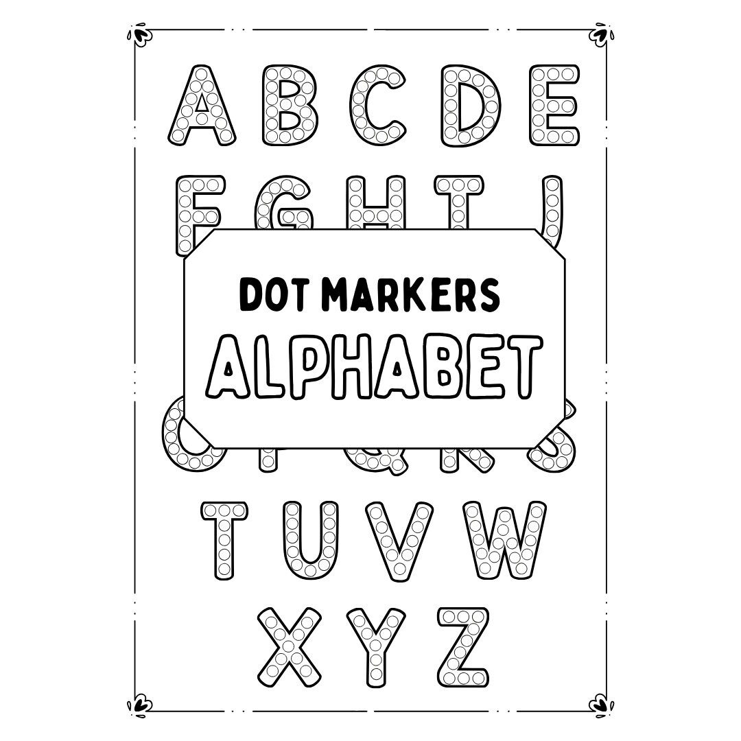 Dot Markers Alphabet, Learning Alphabet, Dot Markers Activity, Learning ...