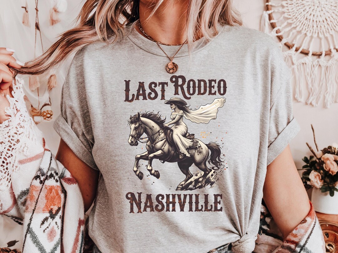 Last Rodeo Nashville PNG, Cowgirl Svg, Bachelorette Svg, Nashville ...