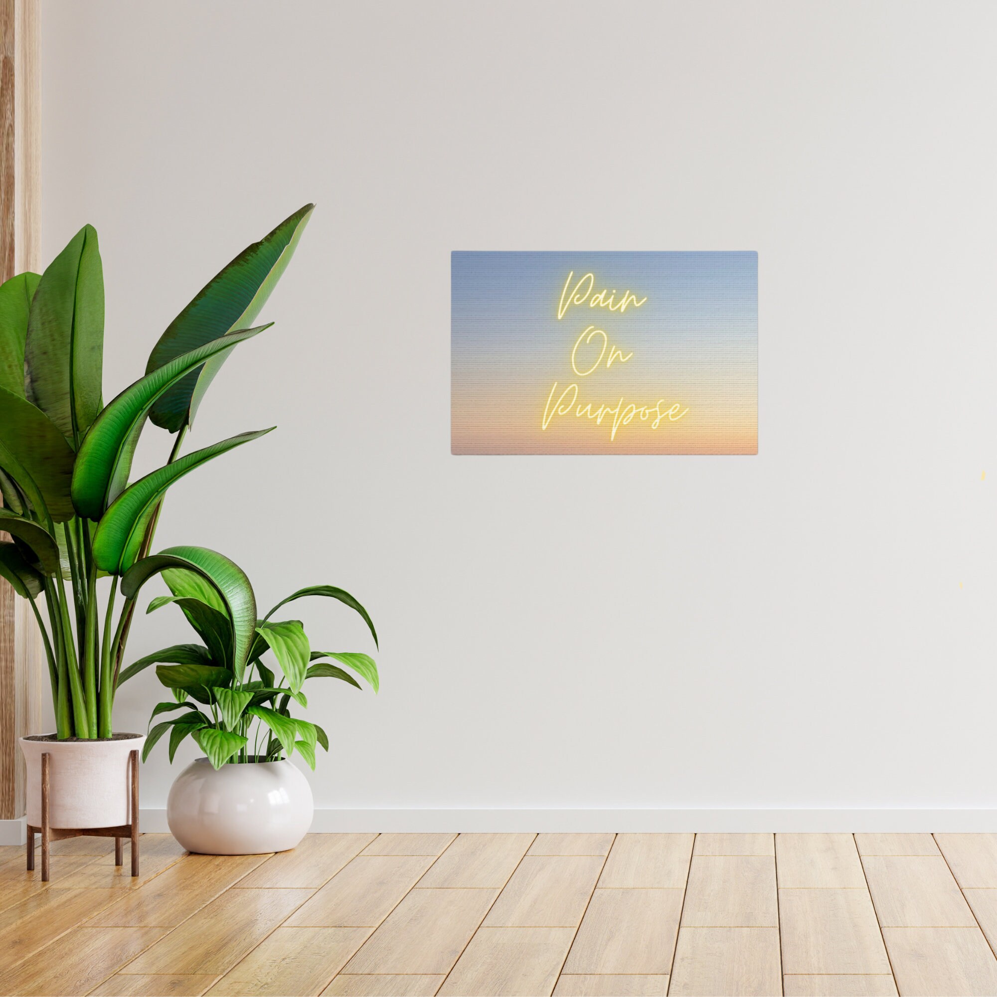Pain on Purpose Canvas Stretched Wall Hanging/ Motivational Home Decor ...
