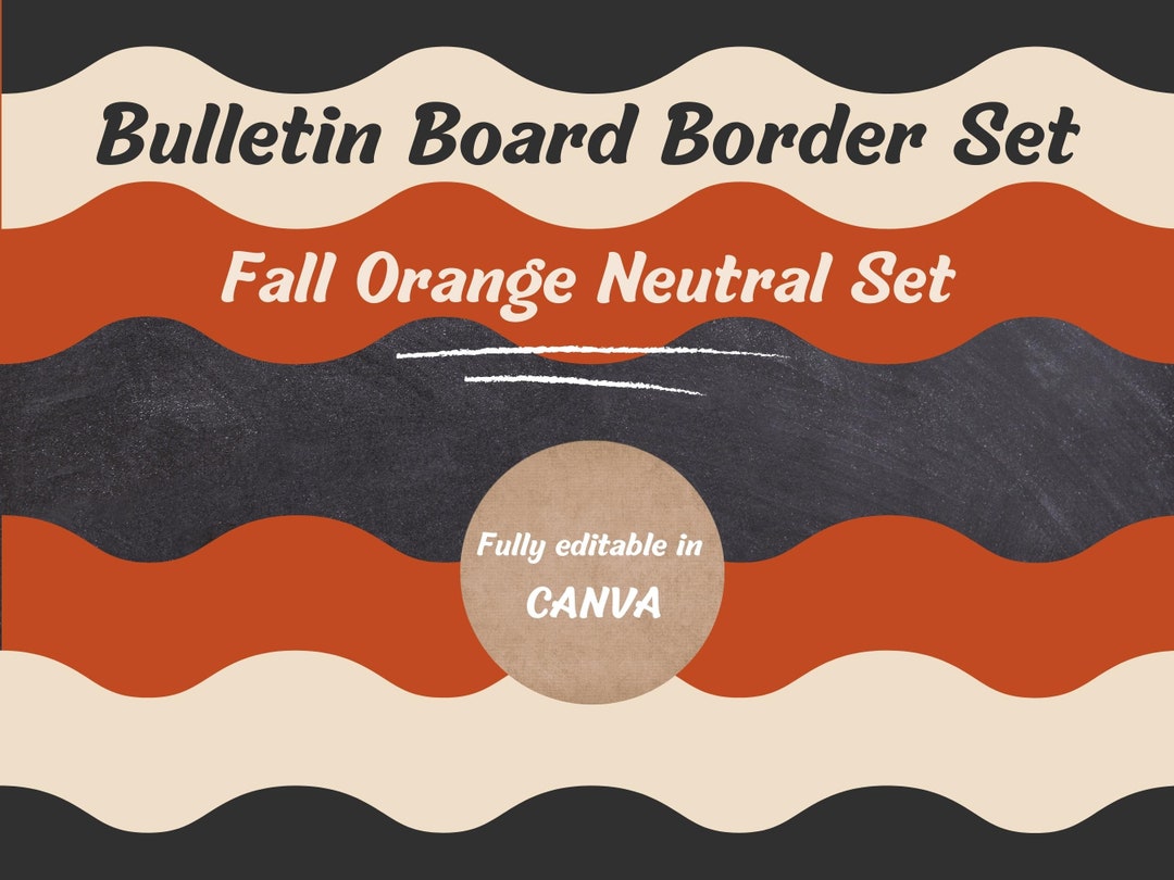 Editable Classroom Bulletin Board Border Fall Orange Neutral Set ...