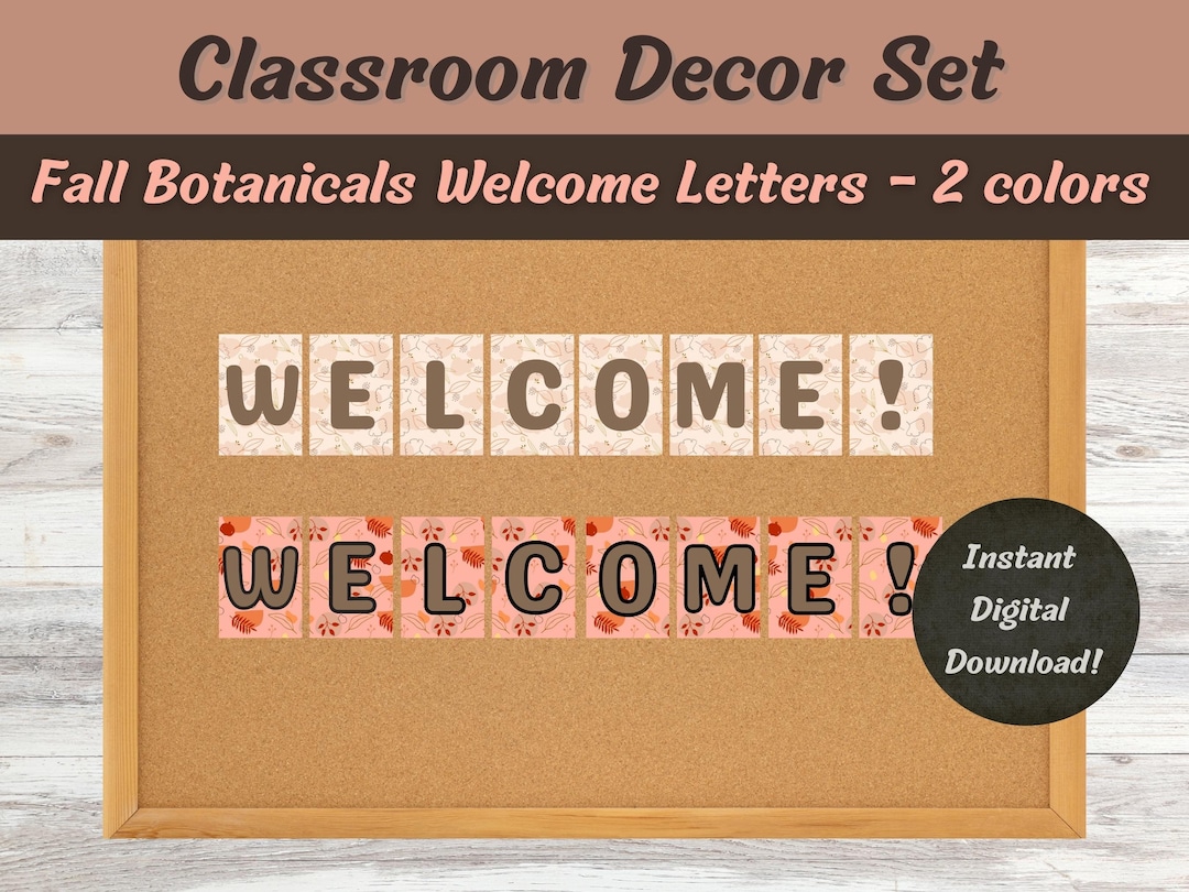 Fall Botanical Classroom WELCOME Letters Set of 2 Colors, Leaves ...
