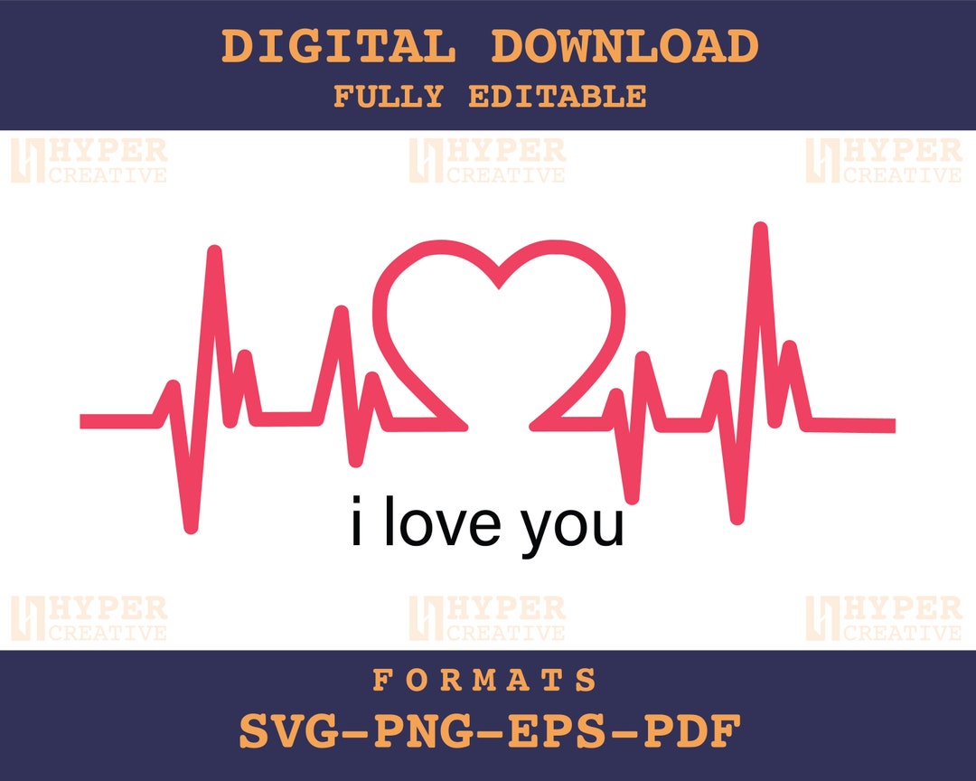 I Love You Heartbeat SVG I Love You Love EPS Valentine - Etsy