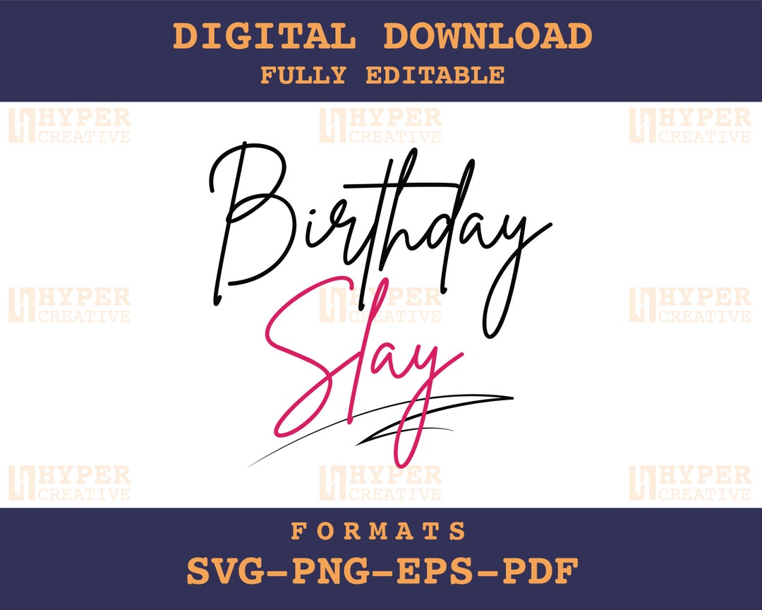 Birthday Slay SVG, Birthday SVG, Birthday Queen Svg, Birthday Girl Svg ...
