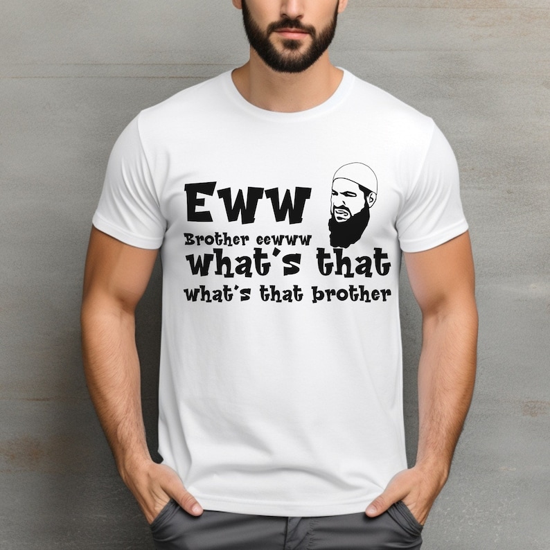 Eww Brother Eww Shirt Funny Meme T Shirt Humorous T For Brothers Trendy Casual Tee Perfect