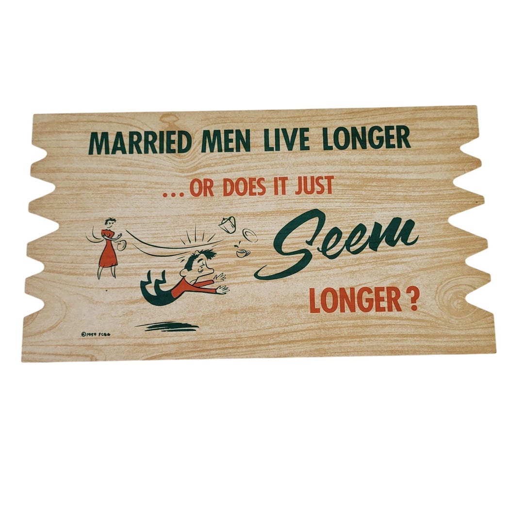 Vintage 1959 Gad Minneapolis Married Men Live Longer Funny Plaq Kard ...