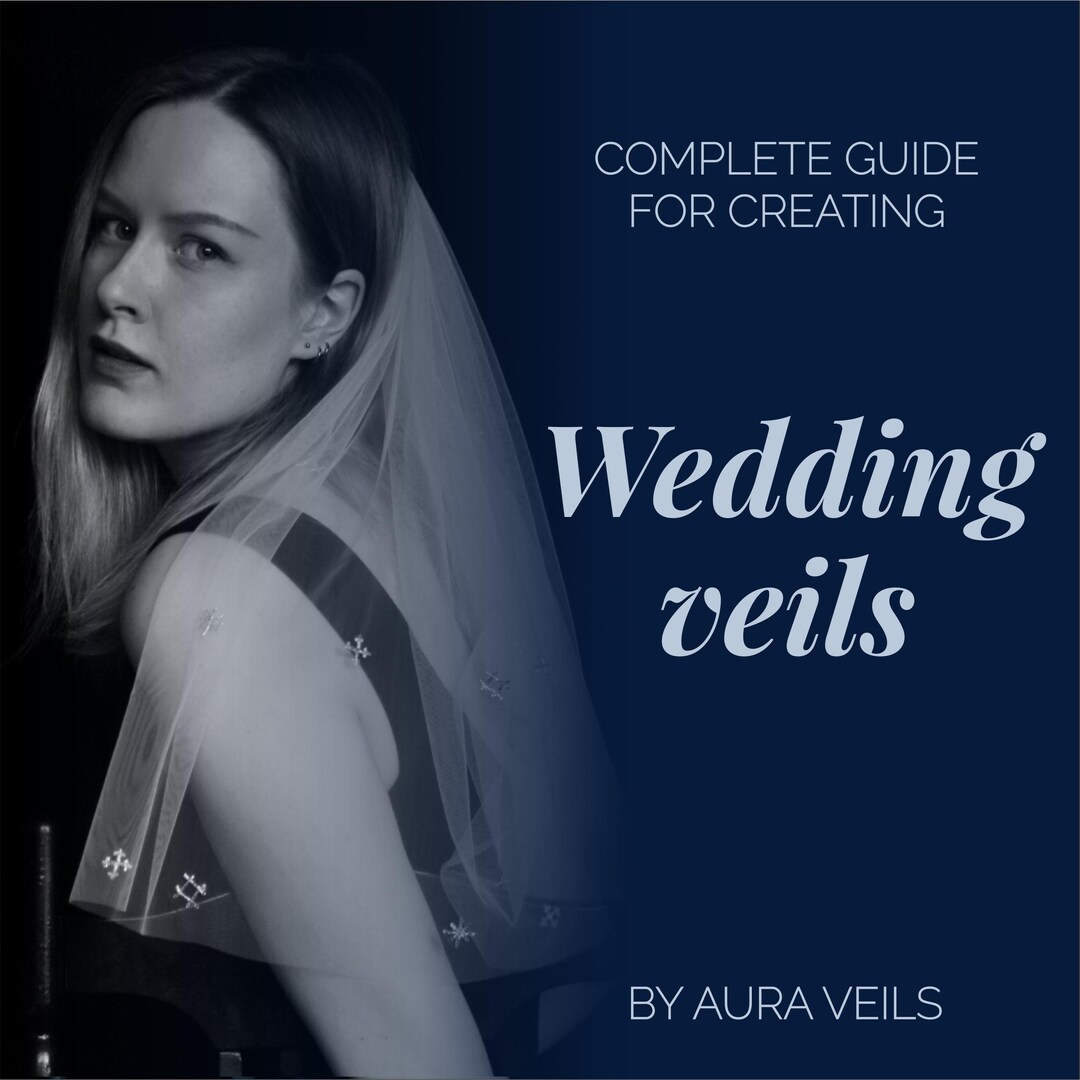 Complete Guide to Wedding Veils • DIY Easy and Classic Bridal Veils ...