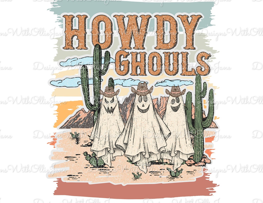 Howdy Ghouls, Ghosts, Western, Halloween, Vintage, PNG, Digital ...