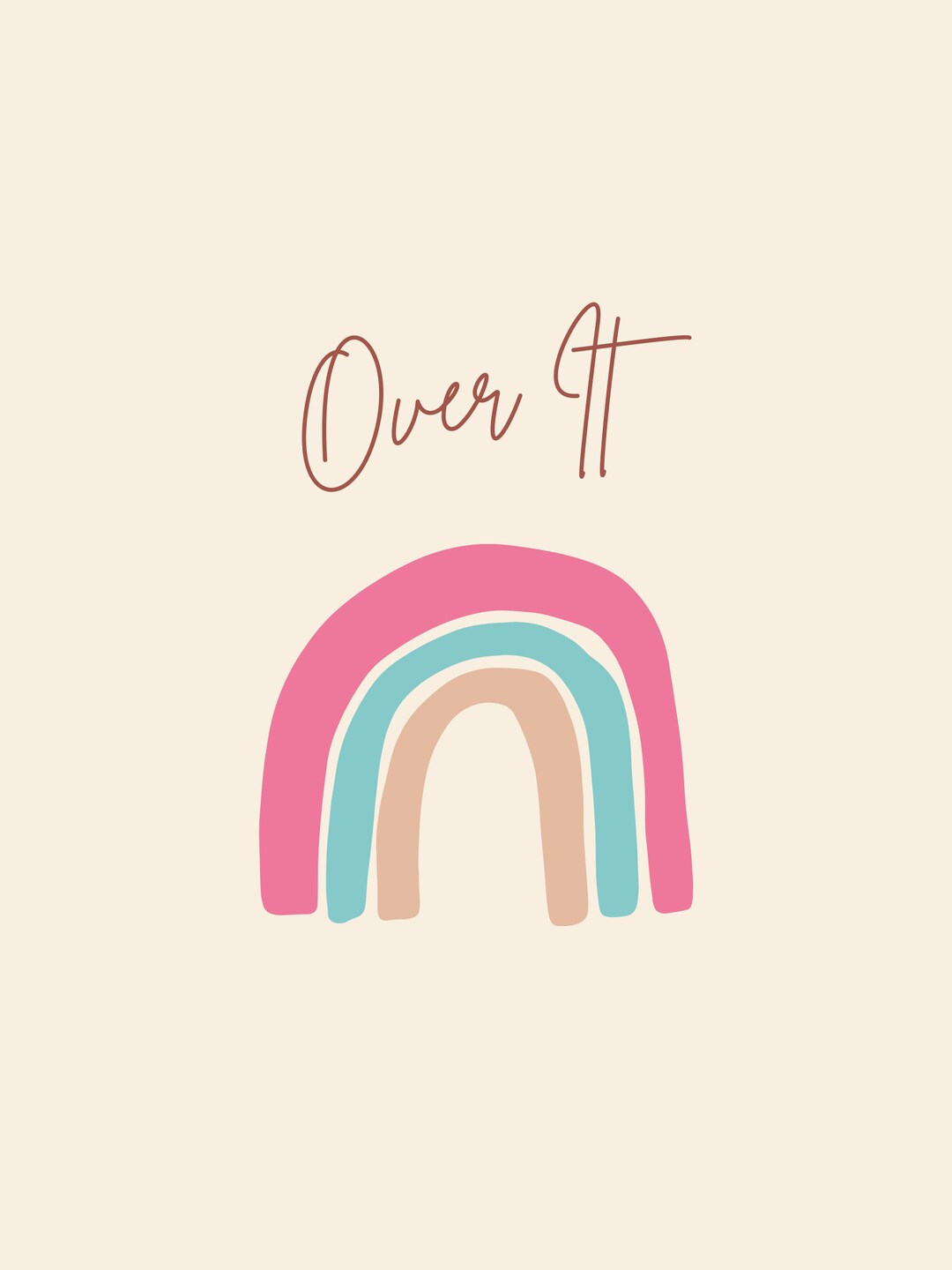 Over It Rainbow Poster DIGITAL DOWNLOAD - Etsy