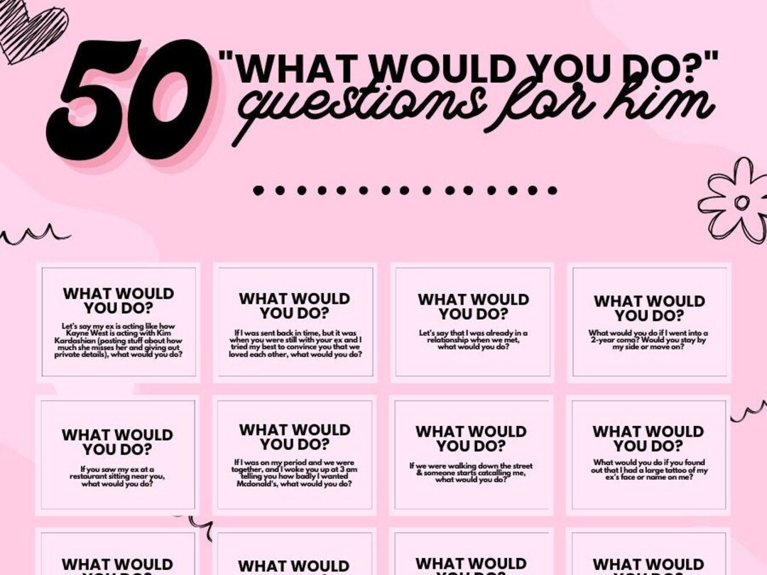 50 What Would You Do Questions LDR Questions Questions for Couples ...