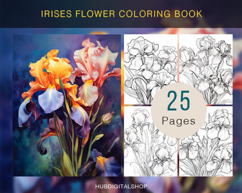 25 Irises Stress Relief Coloring Book for Adults | Printable PDF | Printable Digital Download ...